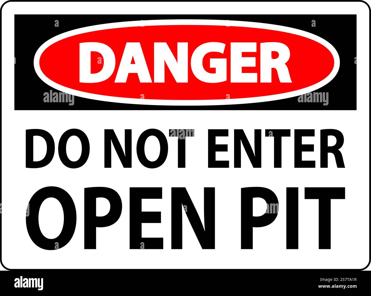Danger Open Pit Sign Do Not Enter Open Pit Stock Vector Image & Art - Alamy