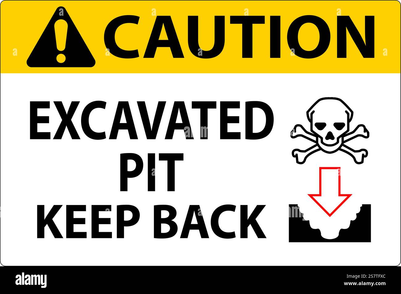 Caution Excavated Pit Sign Excavated Pit Keep Back Stock Vector Image ...