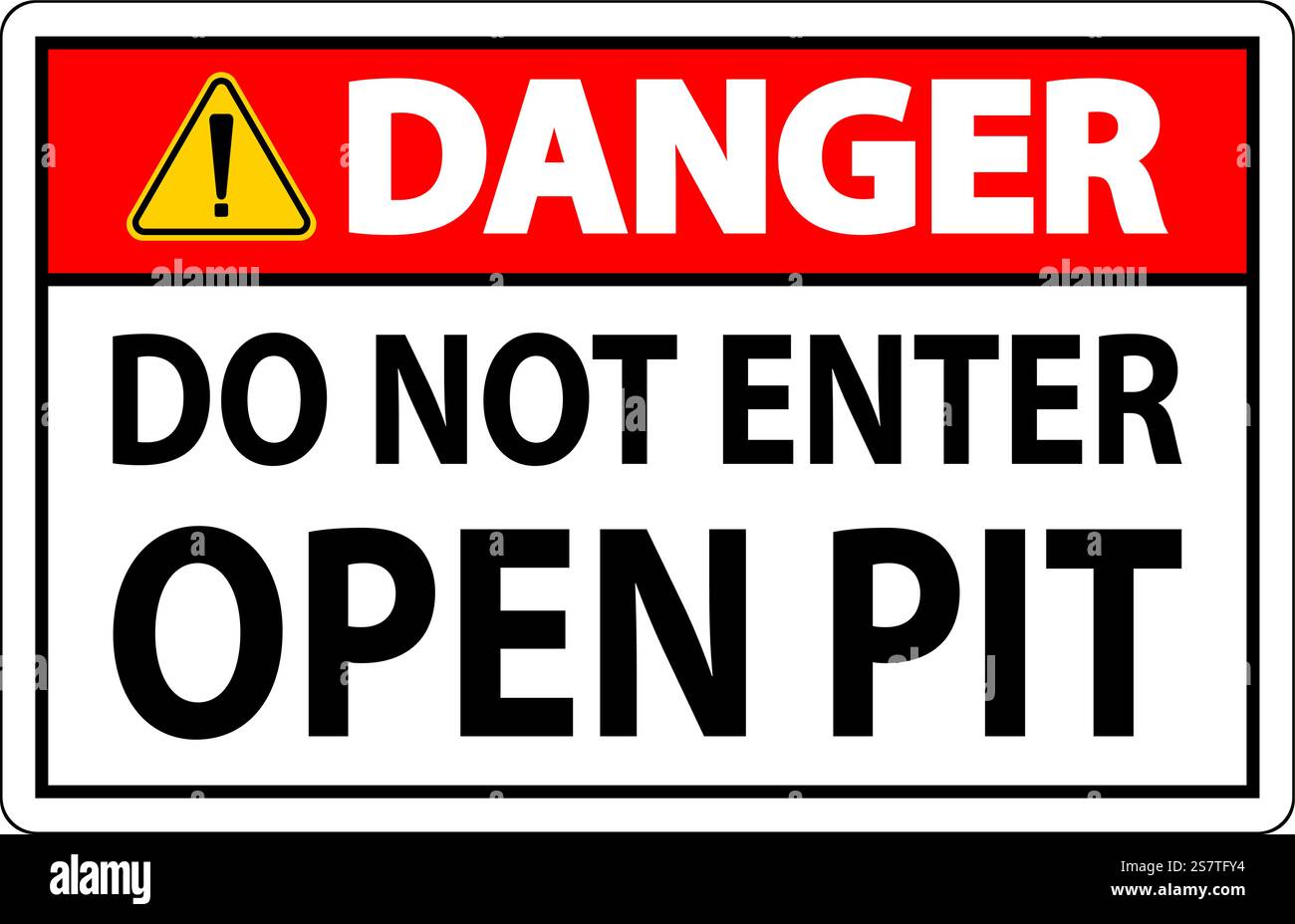 Danger Open Pit Sign Do Not Enter Open Pit Stock Vector Image & Art - Alamy