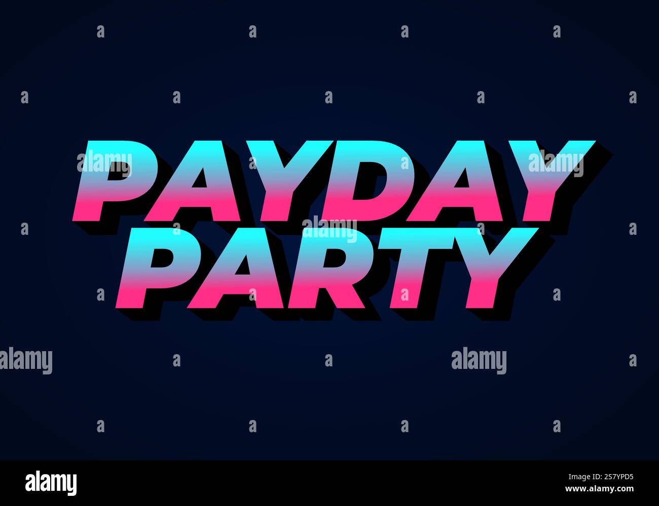 Payday party. Text effect design for social media ads in 3D style Stock ...
