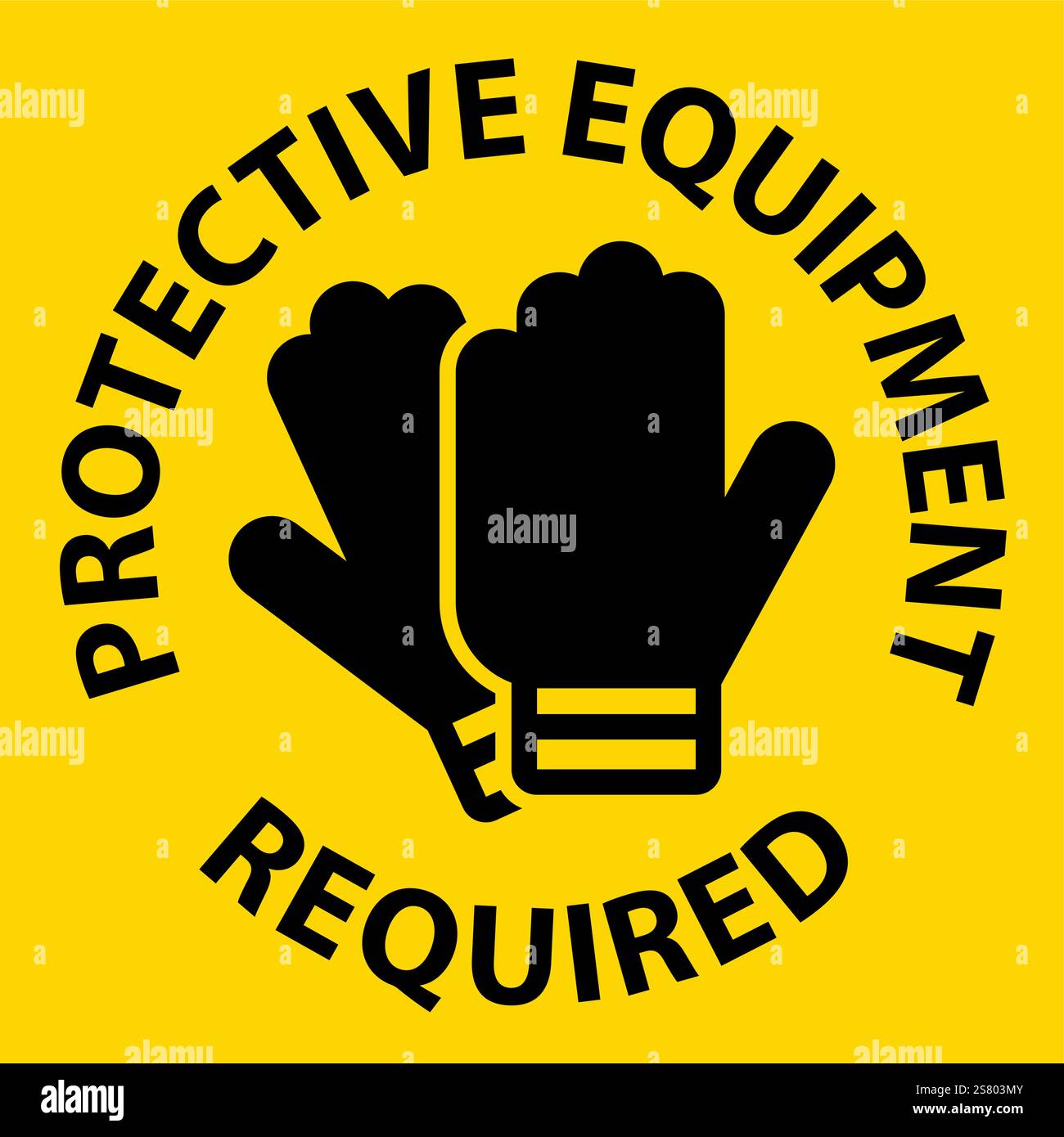 Protective Equipment Required Sign in Bright Yellow Background with ...