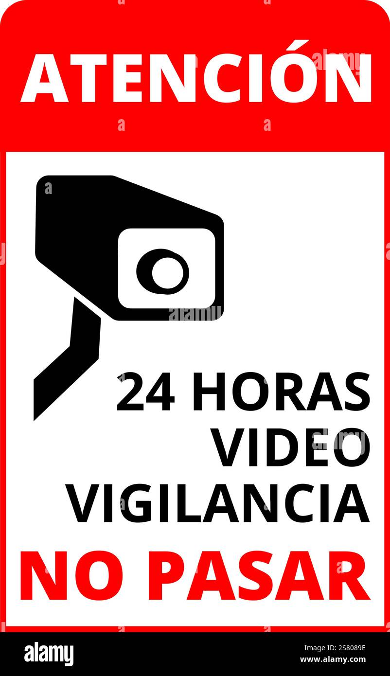Atencion 24 horas video vigilancia banner on a white background (trad ...