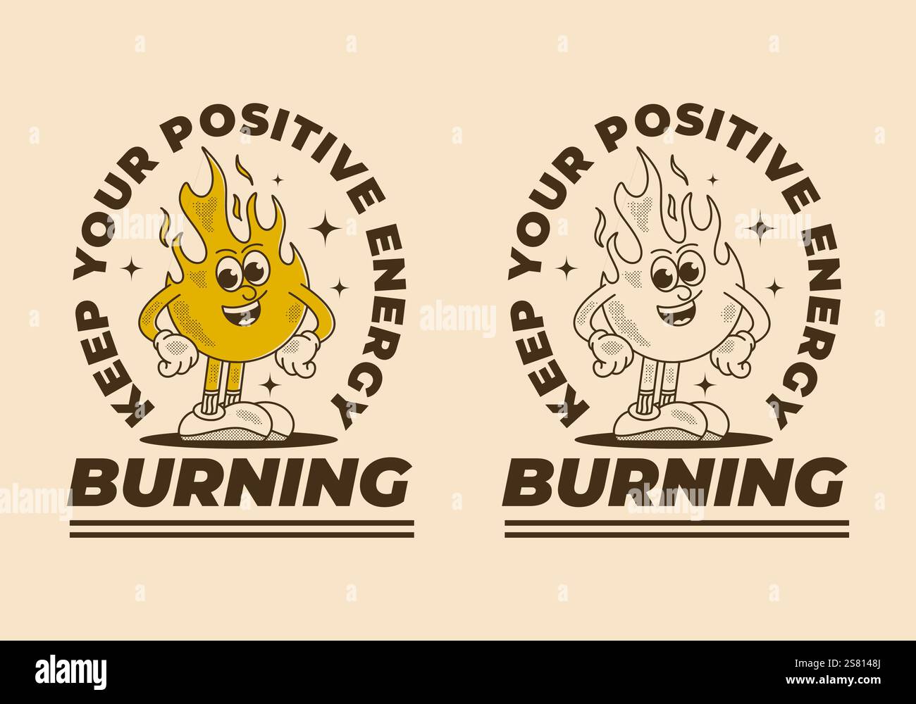 Keep your positive energy burning. Retro Mascot character illustration ...