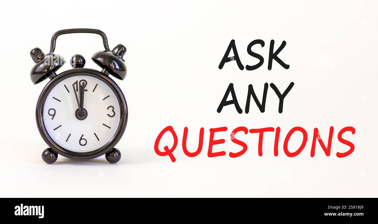 Ask any questions symbol. Concept words Ask any questions on beautiful ...