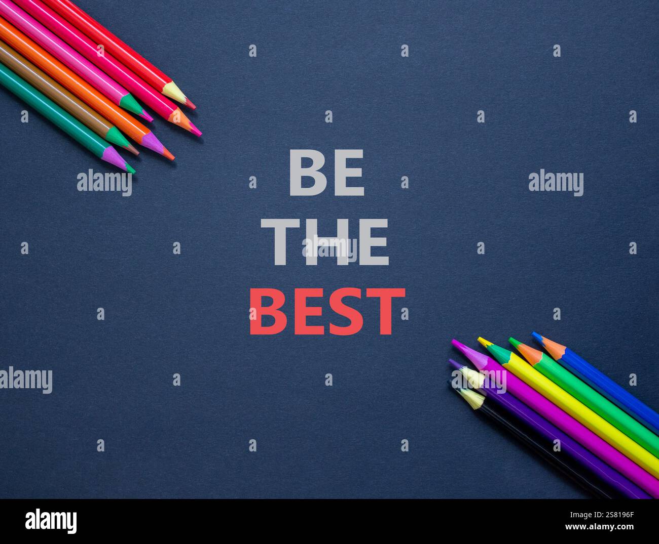 Motivational be the best symbol. Concept words Be the best on beautiful ...