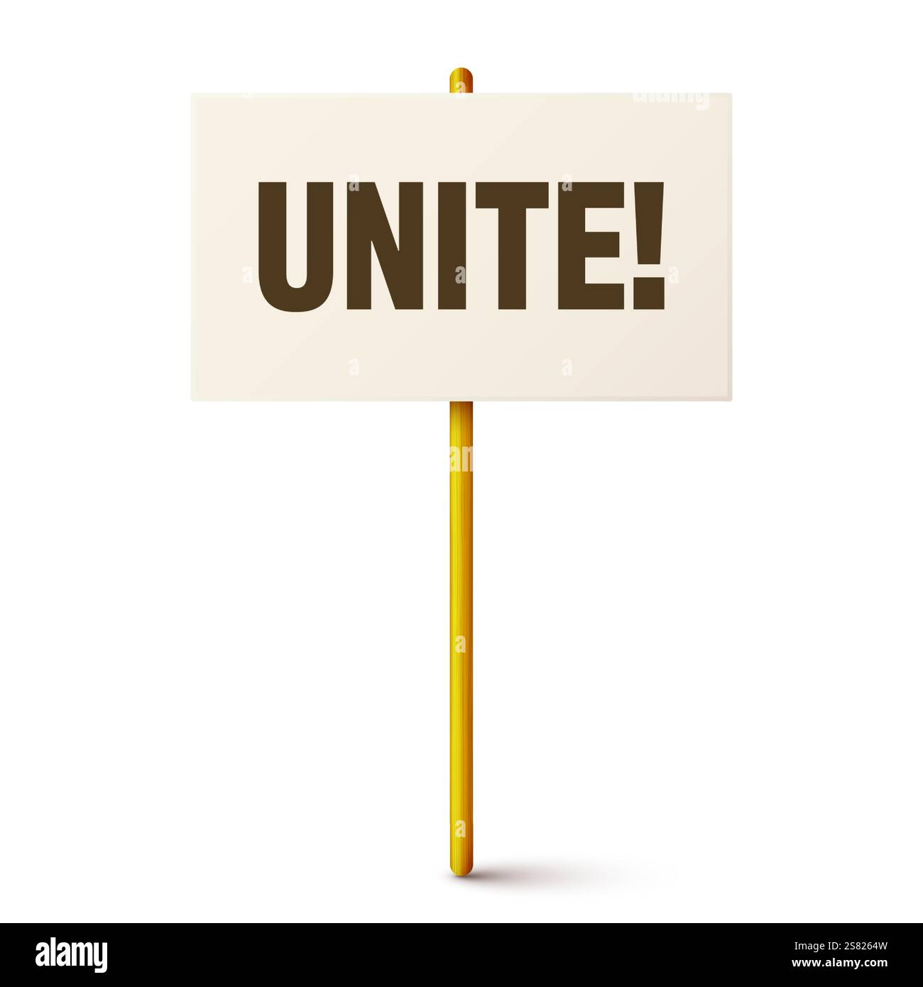 Protest sign with text slogan and wooden holder. Demonstration banner ...