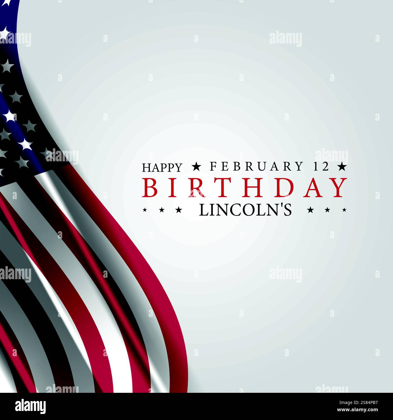 Happy Birthday President Lincoln February 12th Festivities Stock Vector ...
