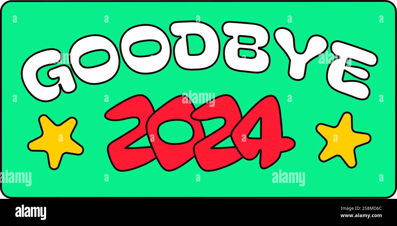 Goodbye 2024 inscription on rectangular bright green banner. New Year ...