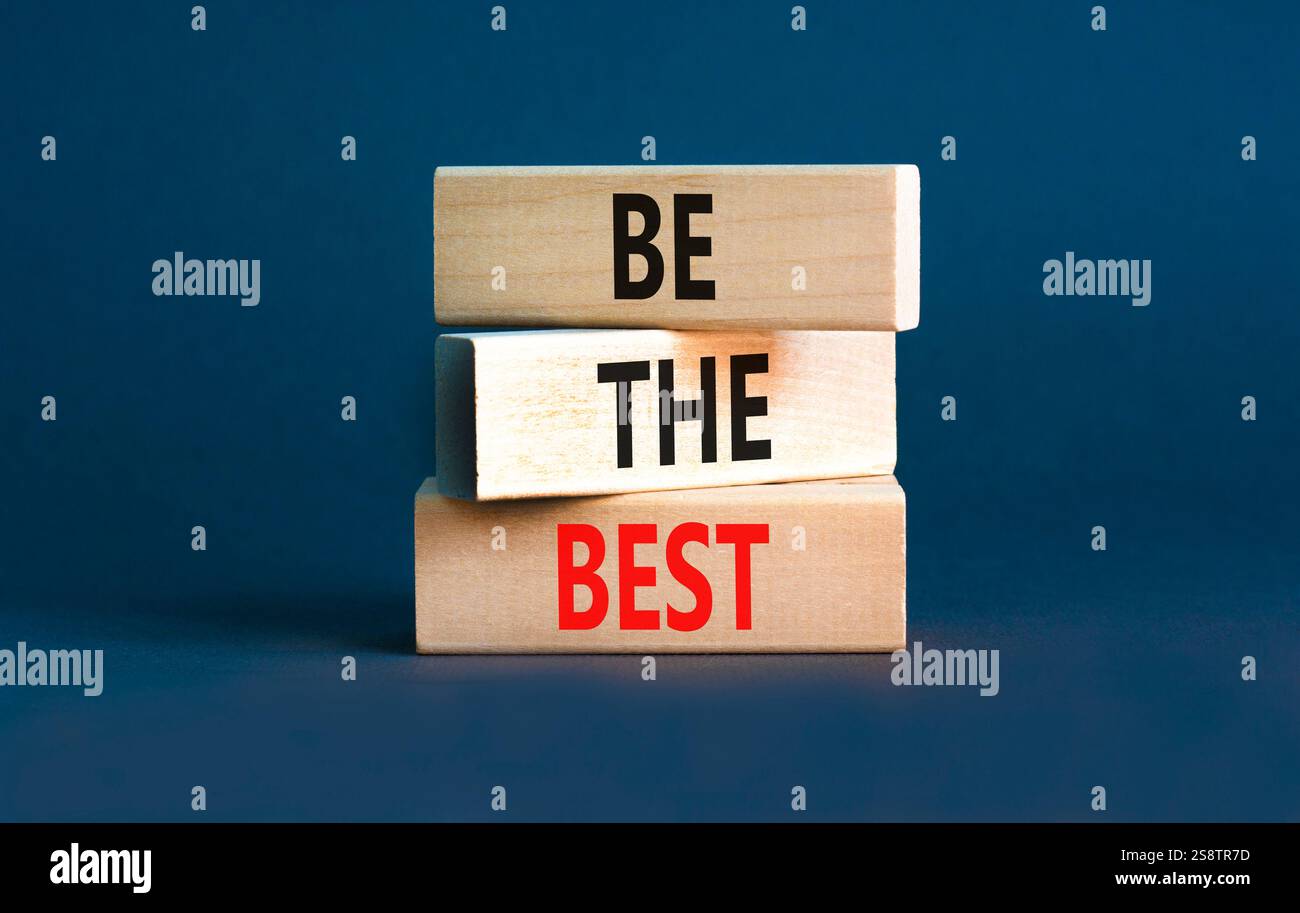 Motivational be the best symbol. Concept words Be the best on beautiful ...