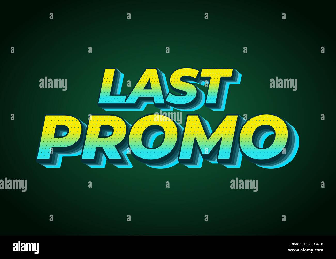 Last promo. text effect design for print and online media advertising ...