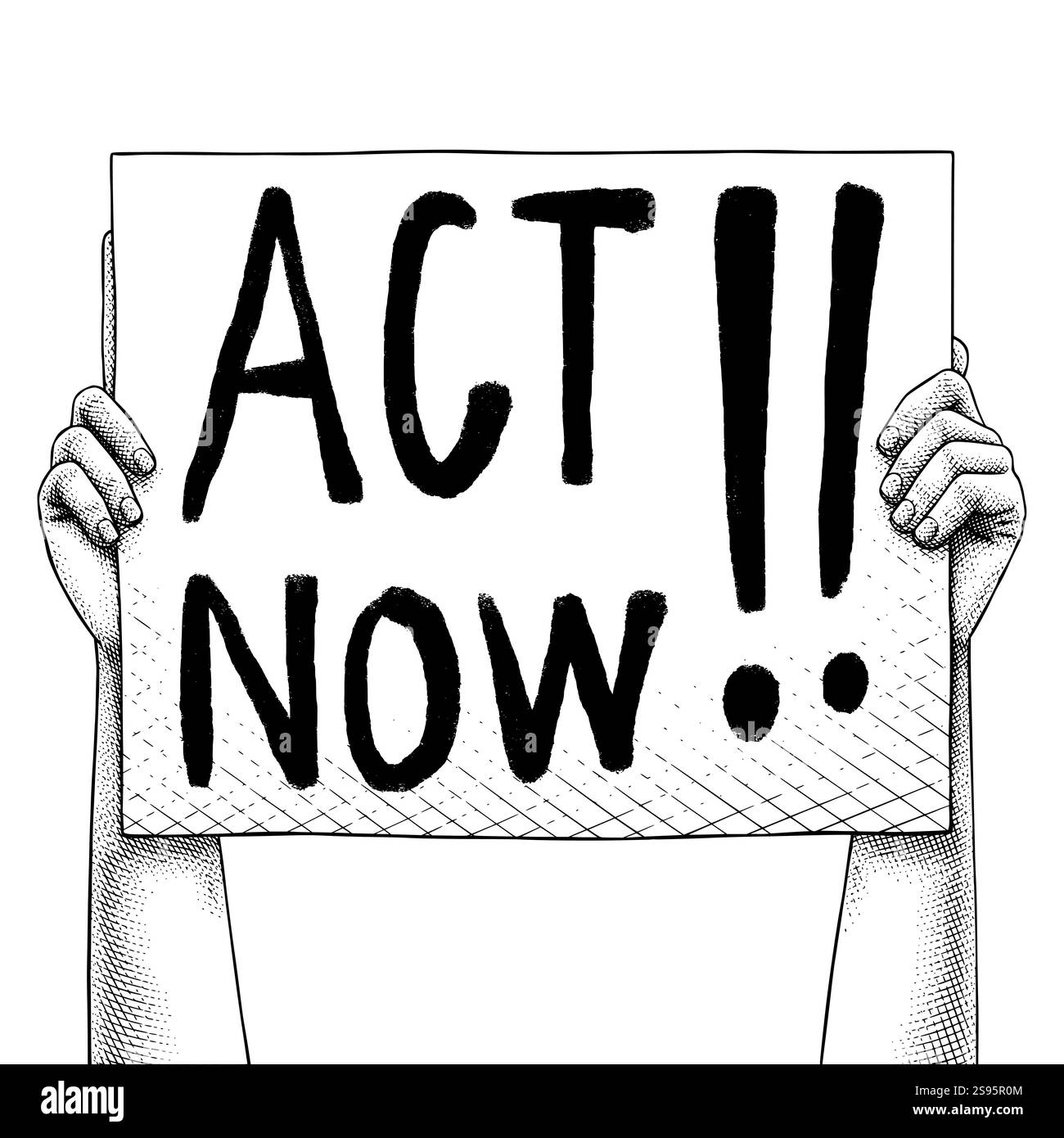 Hand raising a sign that says Act Now Stock Vector Image & Art - Alamy