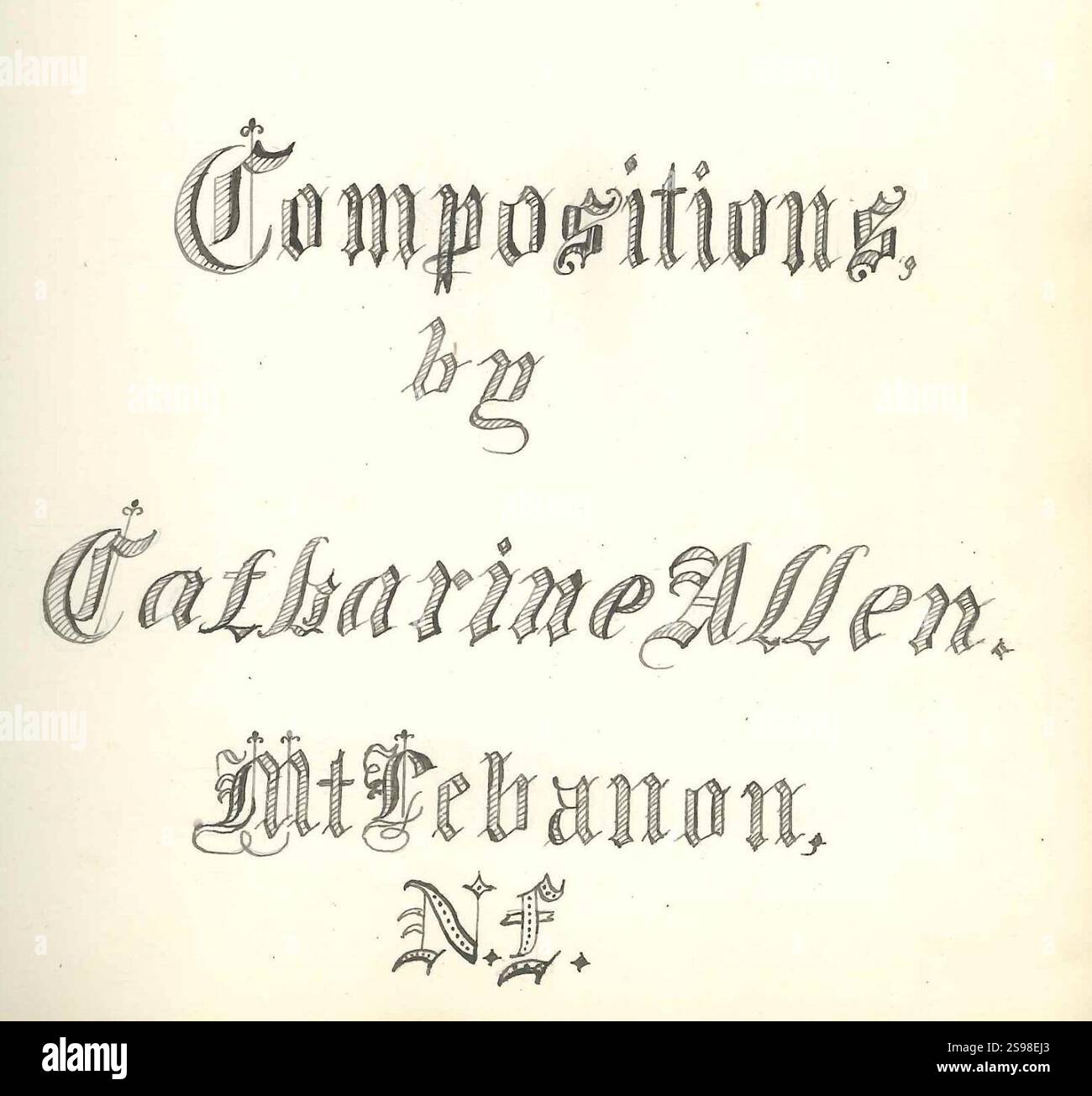 Hand-lettered title page of Eldress Catherine Allen's ''Compositions ...