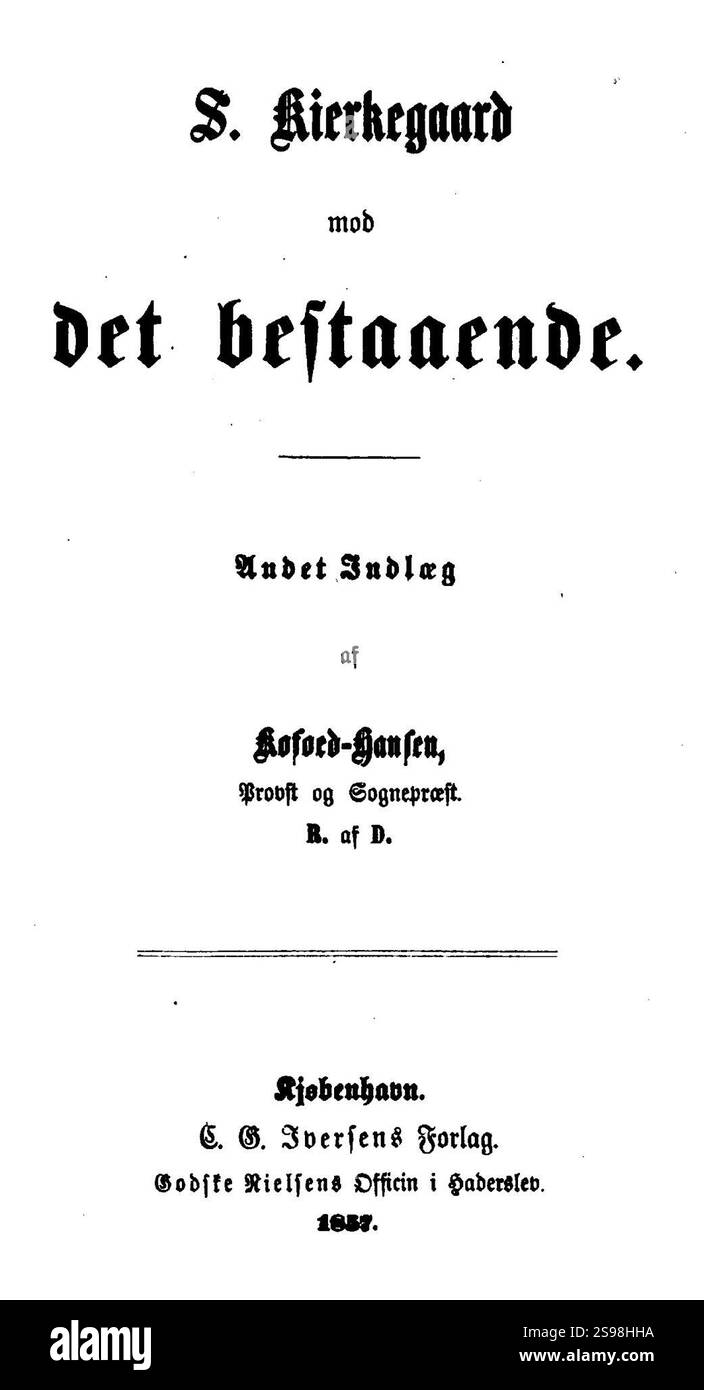 Hans Peter Kofoed-Hansen S. Kierkegaard mod det bestaaende Stock Photo ...
