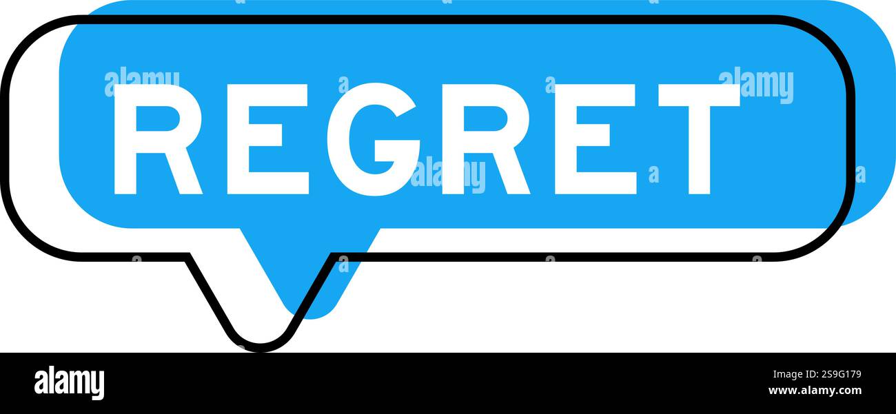 Speech banner and blue shade with word regret on white background Stock ...