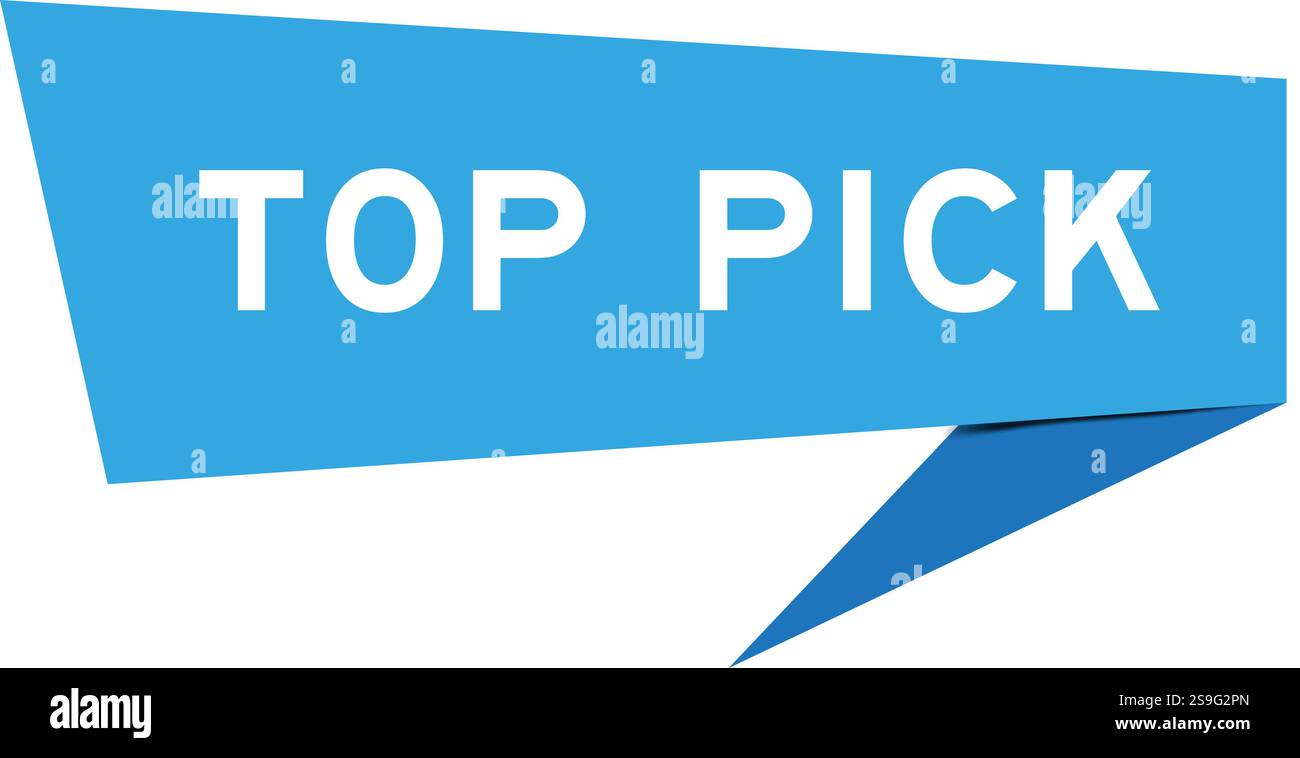 Blue color speech banner with word top pick on white background Stock ...