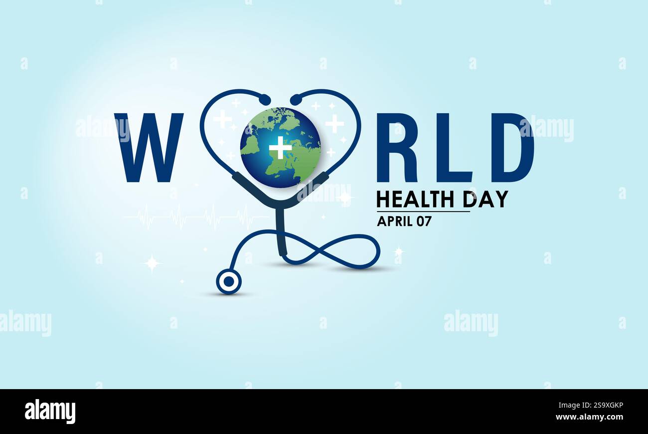 World health day. The goal is to create a world and people that are ...