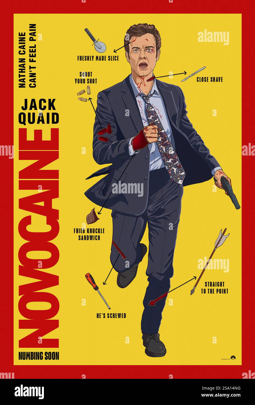 Novocaine (2025)Poster tagline: "Nathan Caine can't feel pain ...