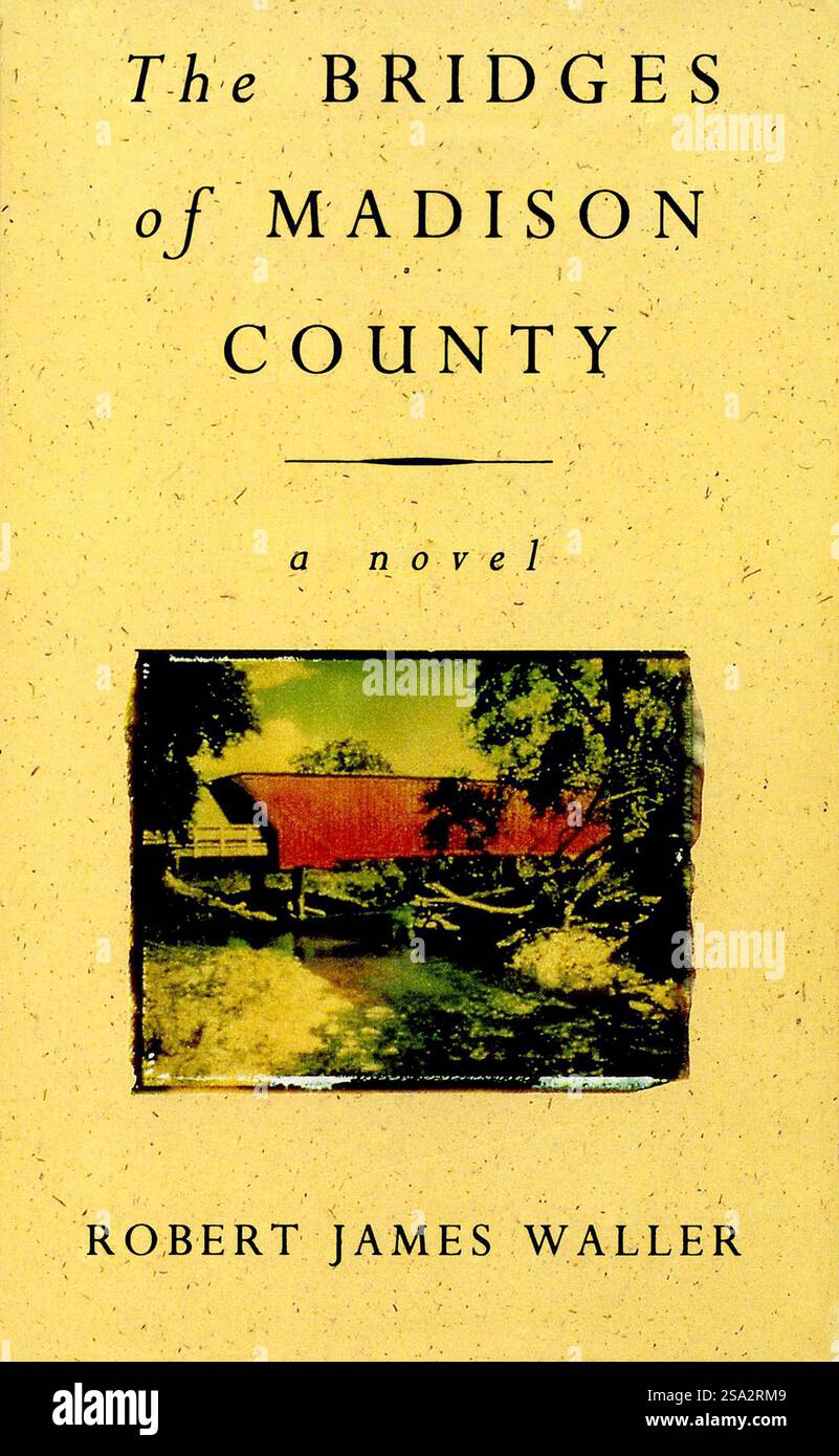 Book cover. "The Bridges of Madison County" by Robert James Waller ...