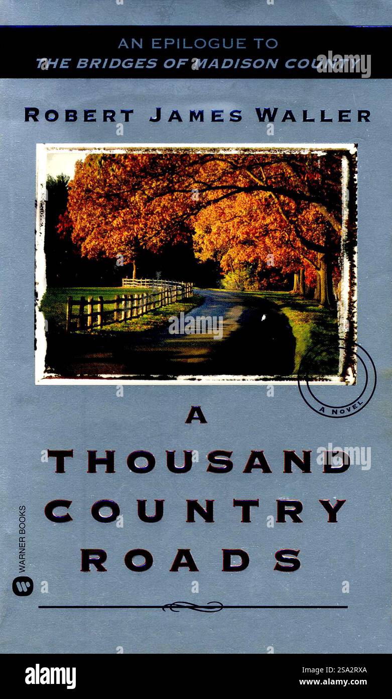 Book cover. "A Thousand Country Roads" by Robert James Waller Stock ...