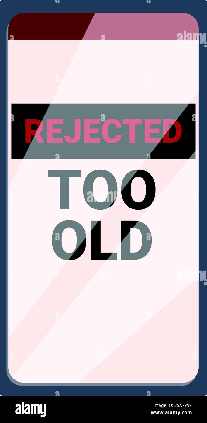 Smartphone is showing a message saying rejected too old, depicting ...