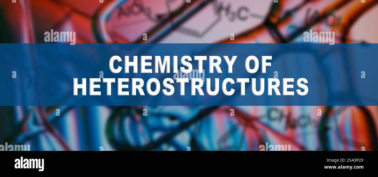 Chemistry of Heterostructures Designing layered inorganic materials ...