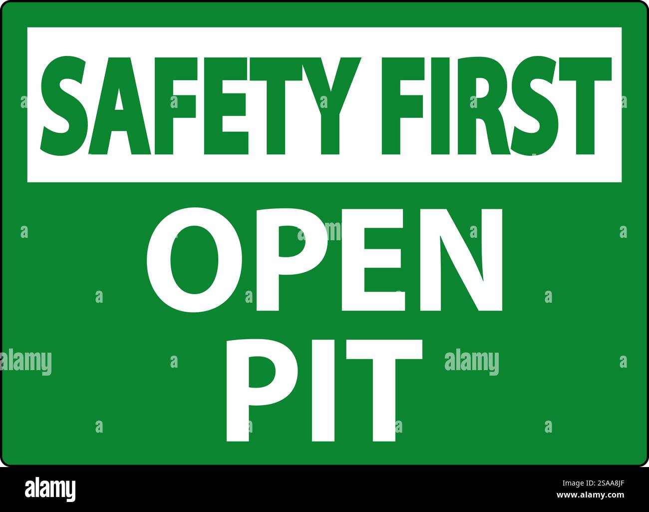 Safety First Sign Open Pit Stock Vector Image & Art - Alamy