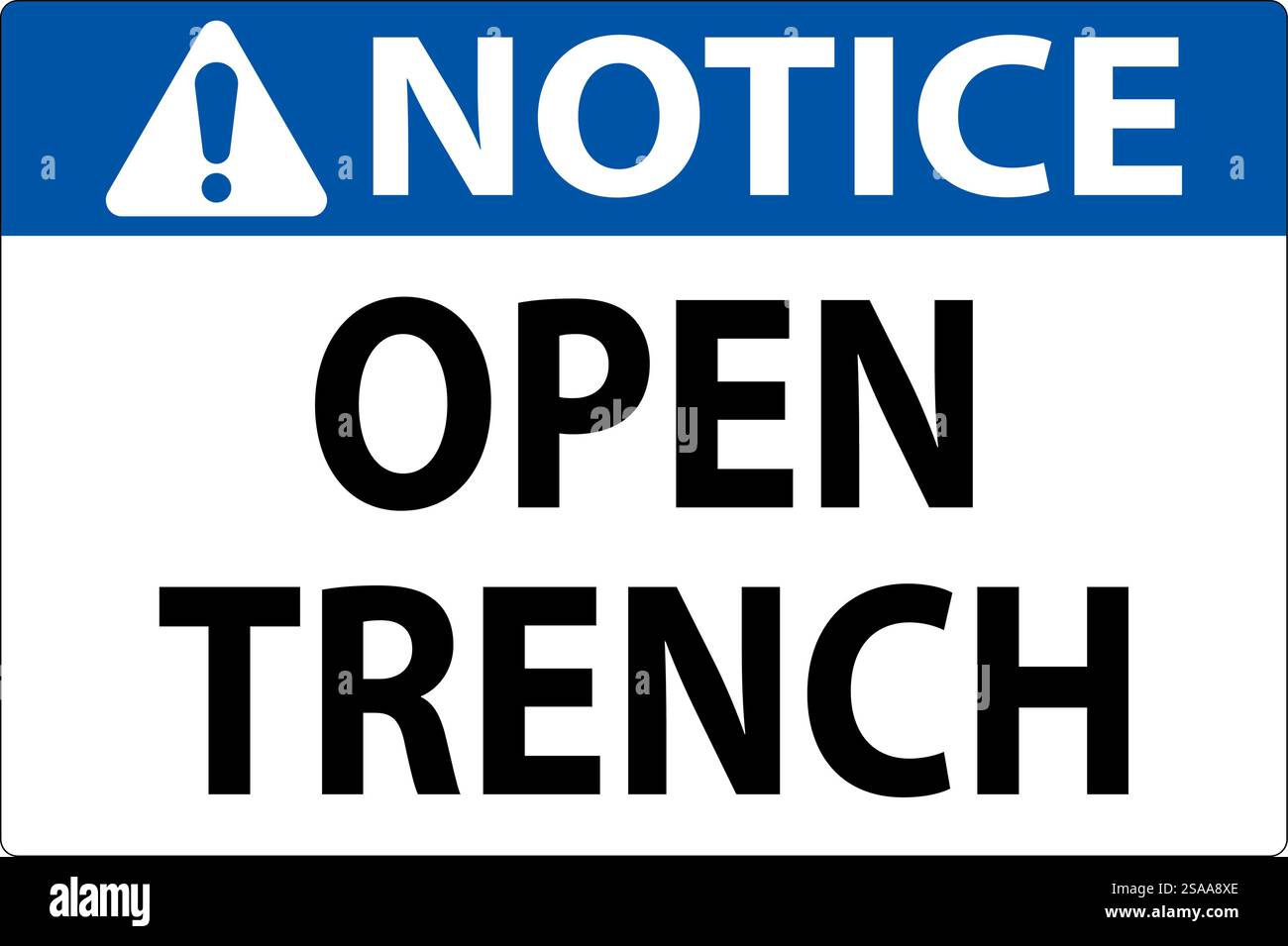Notice Sign Open Trench Stock Vector Image & Art - Alamy