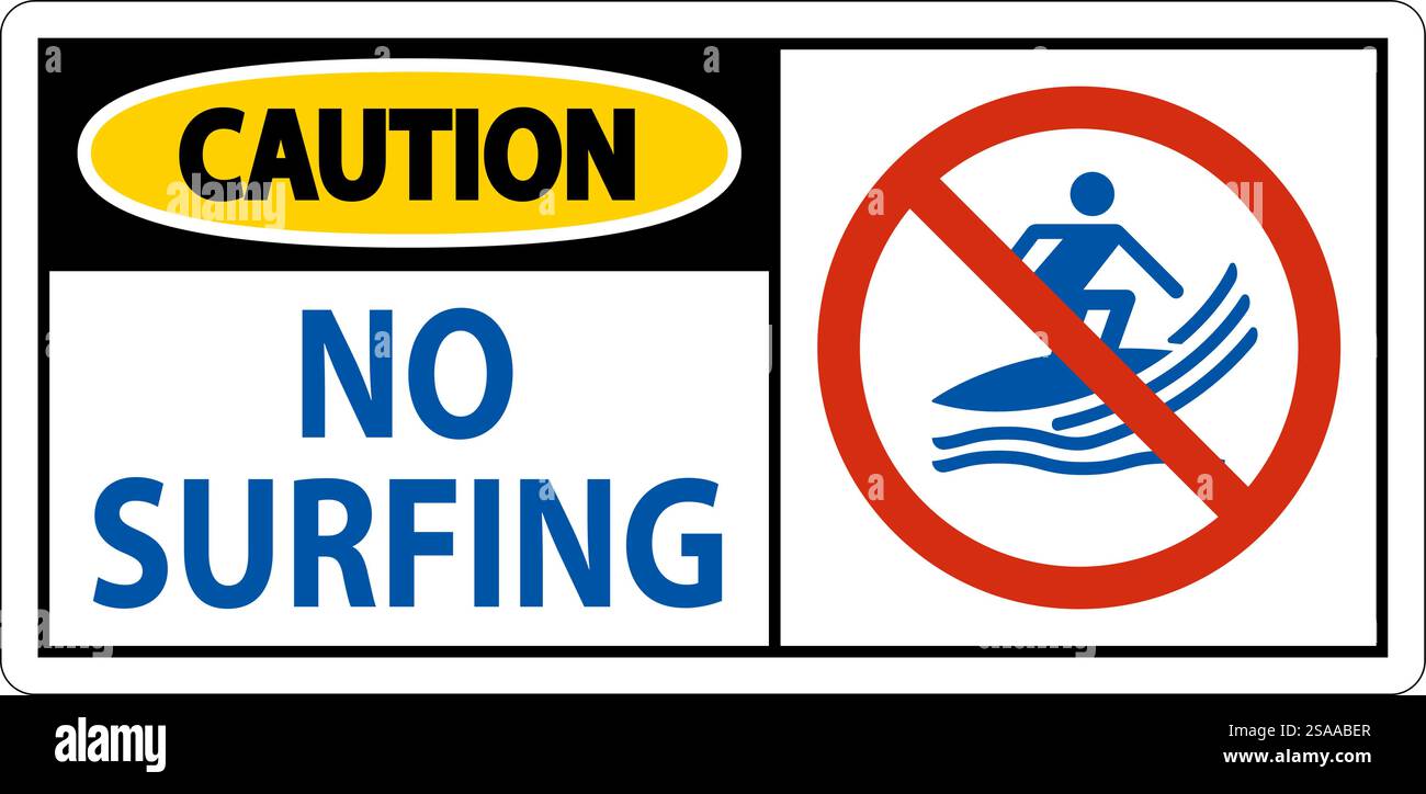 Caution Beach Safety Sign No Surfing Stock Vector Image & Art - Alamy