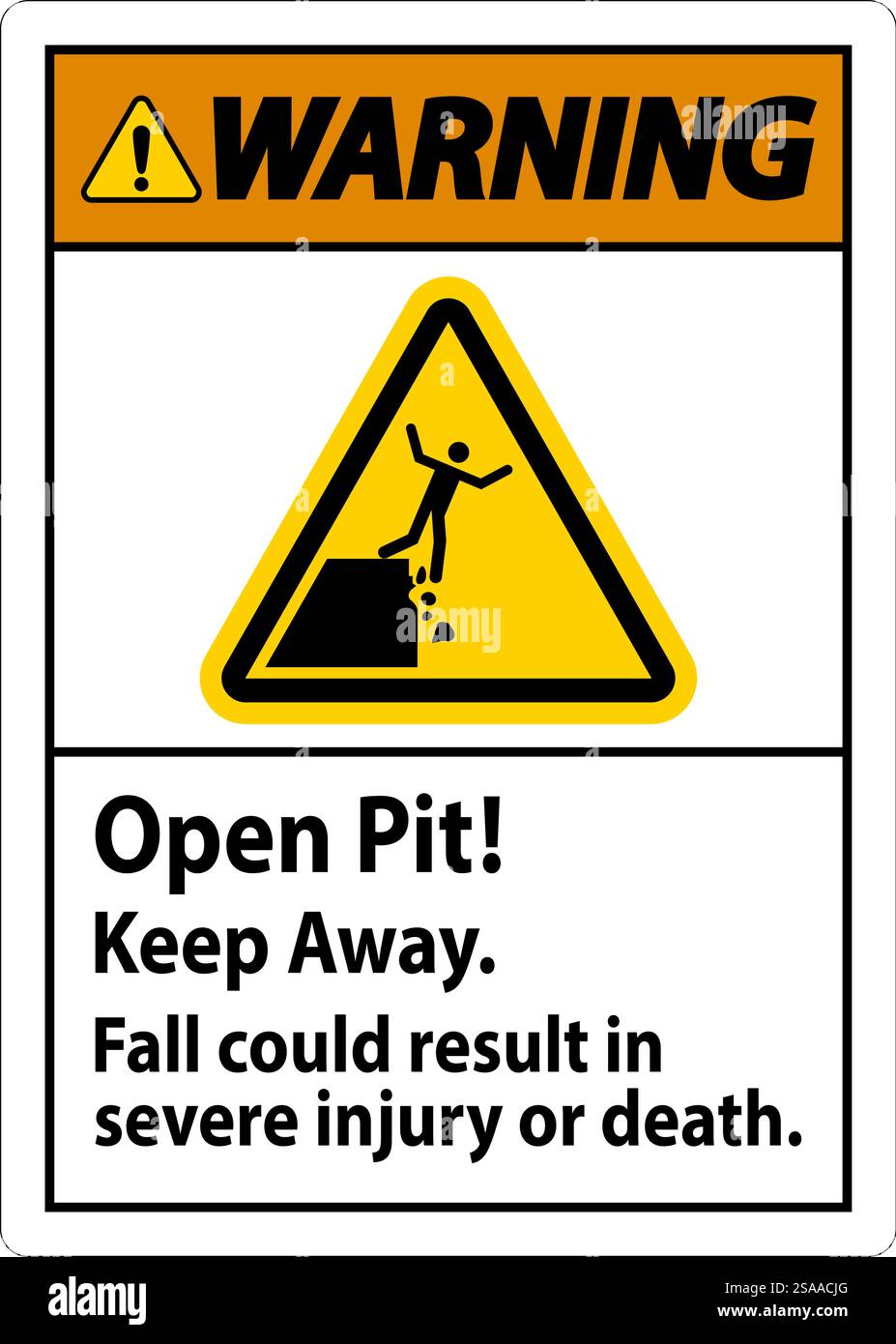 Warning Sign Open Pit Keep Away Fall Could Result In Severe Injury Or ...