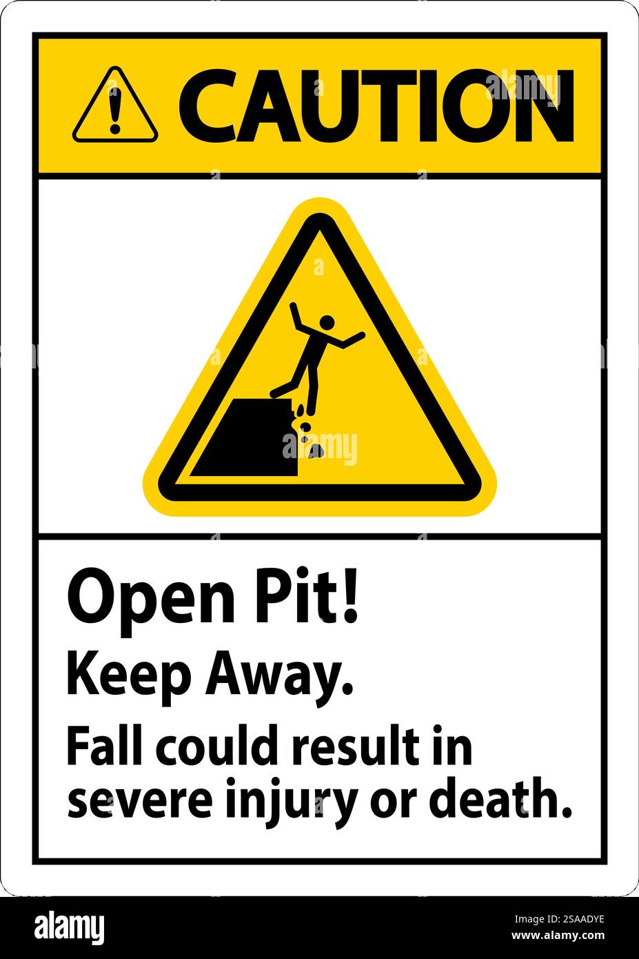 Caution Sign Open Pit Keep Away Fall Could Result In Severe Injury Or ...