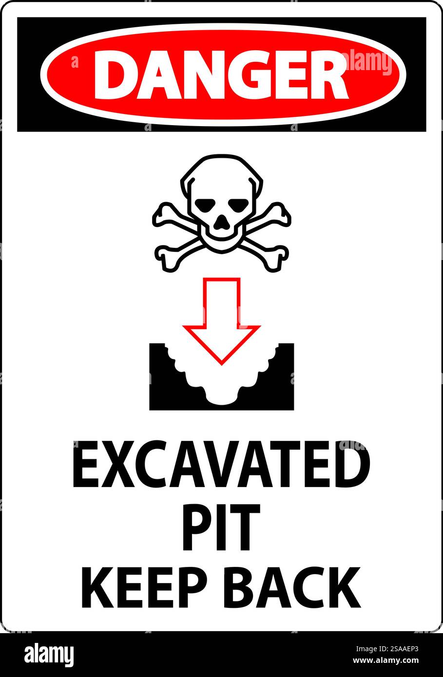 Danger Excavated Pit Sign Excavated Pit Keep Back Stock Vector Image ...