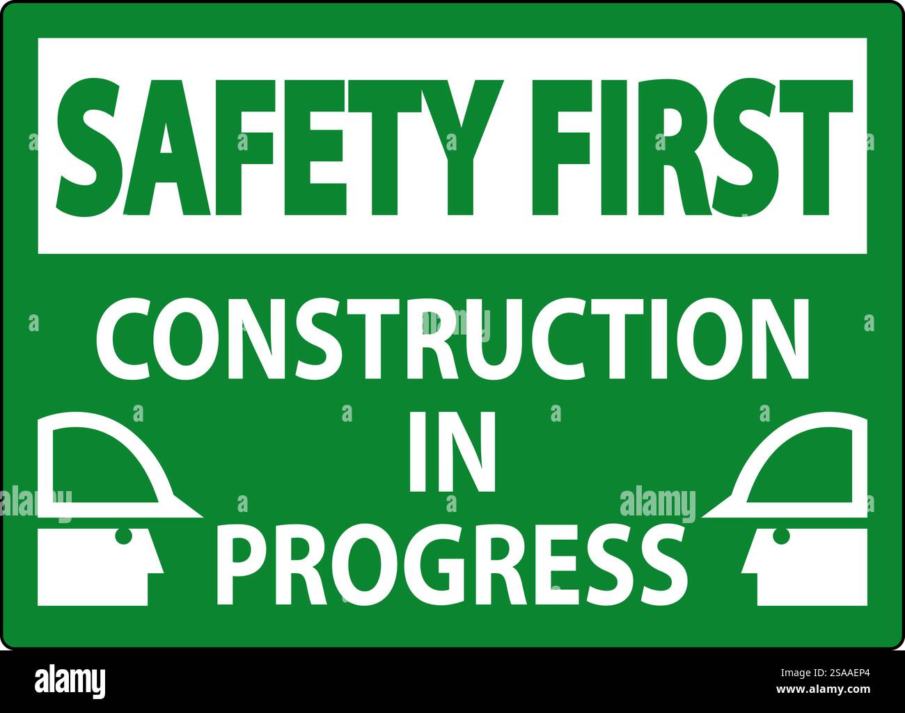 Safety First Sign Construction In Progress Stock Vector Image & Art - Alamy