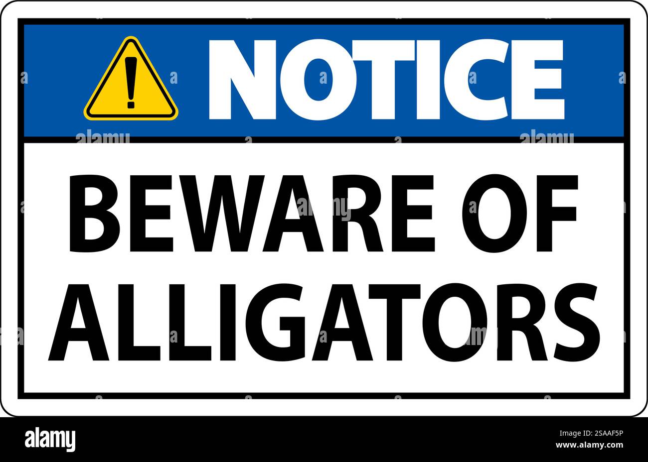Notice Sign Beware Of Alligators Stock Vector Image & Art - Alamy