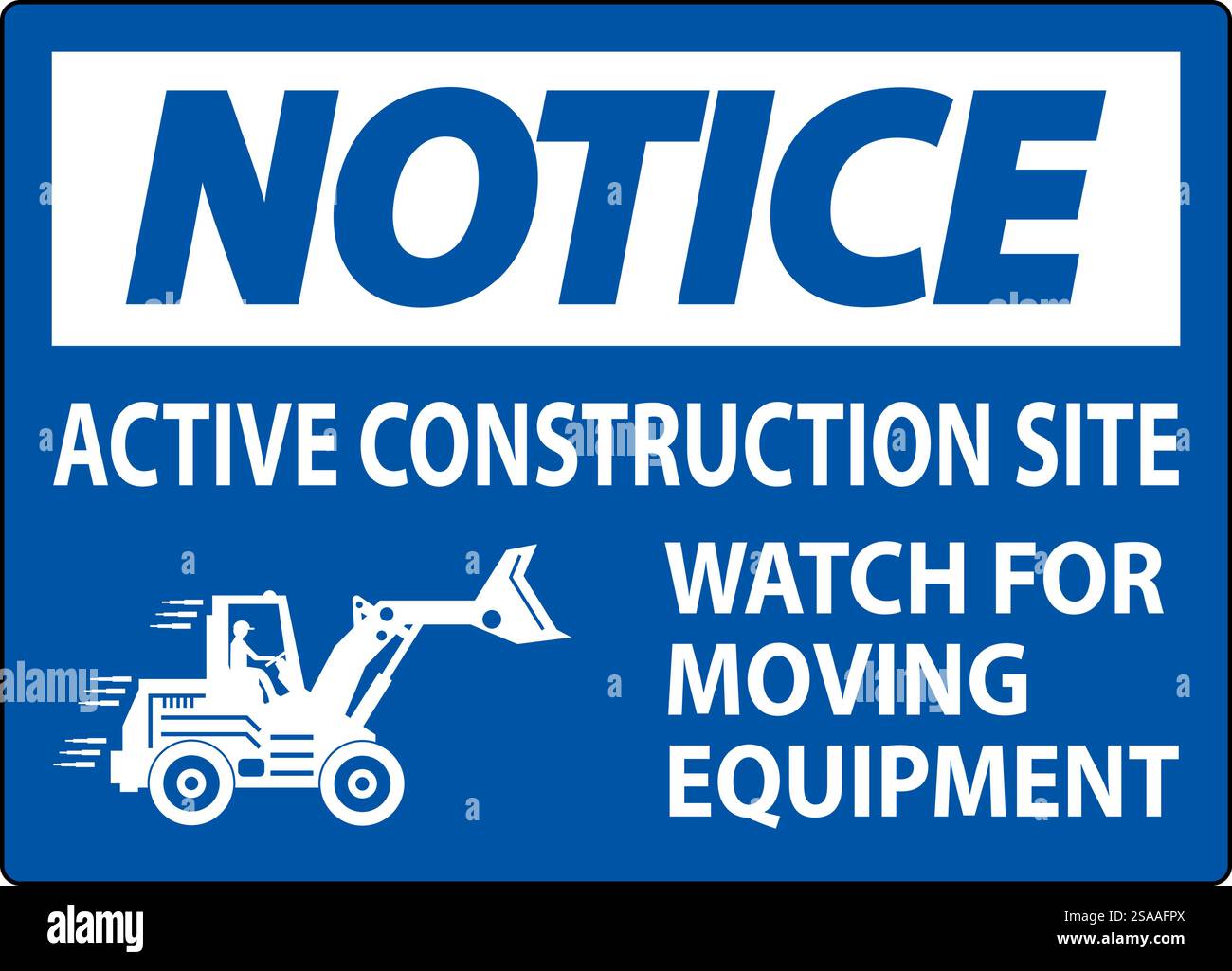 Construction Area Sign Notice - Active Construction Site, Watch For ...
