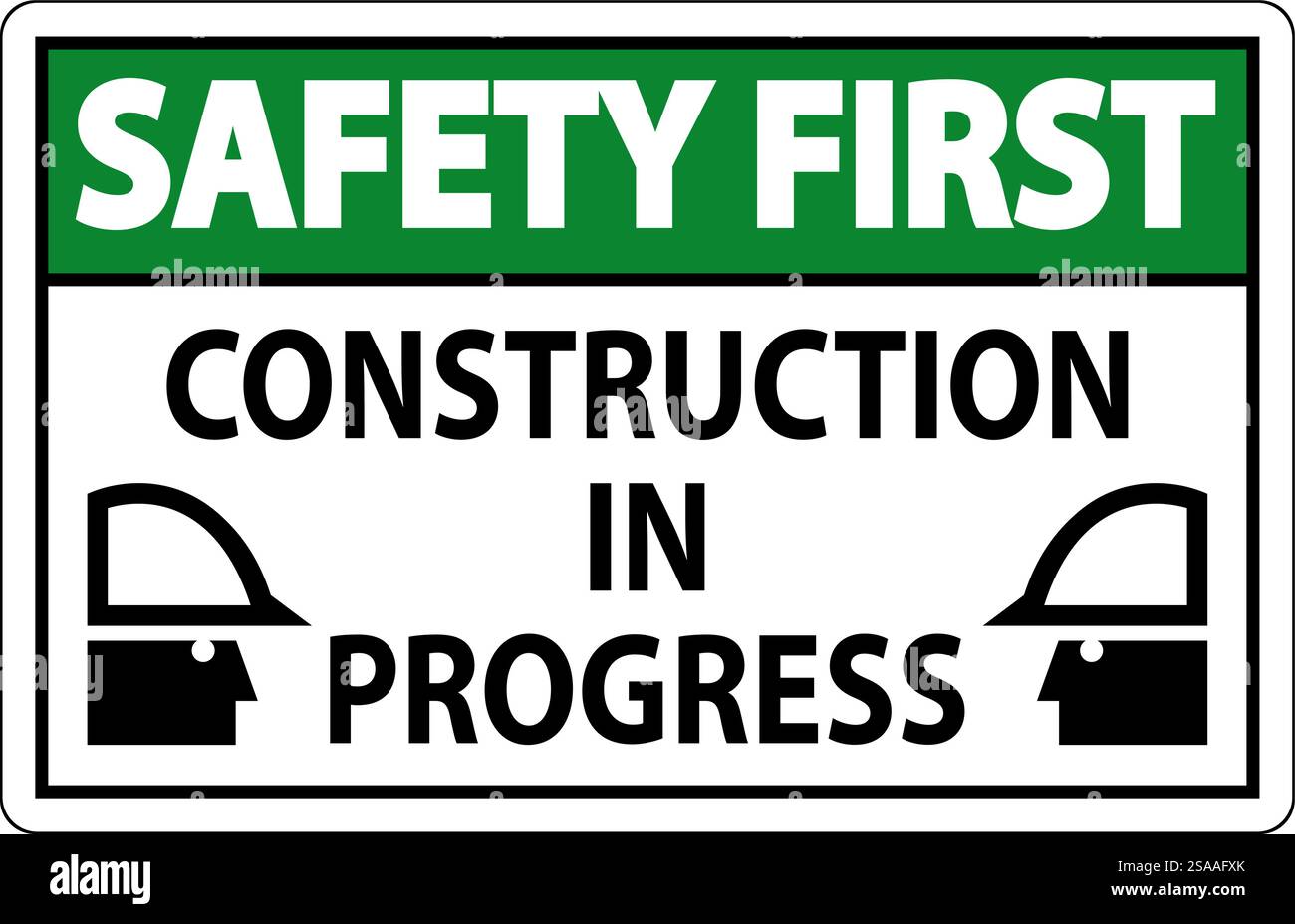 Safety First Sign Construction In Progress Stock Vector Image & Art - Alamy