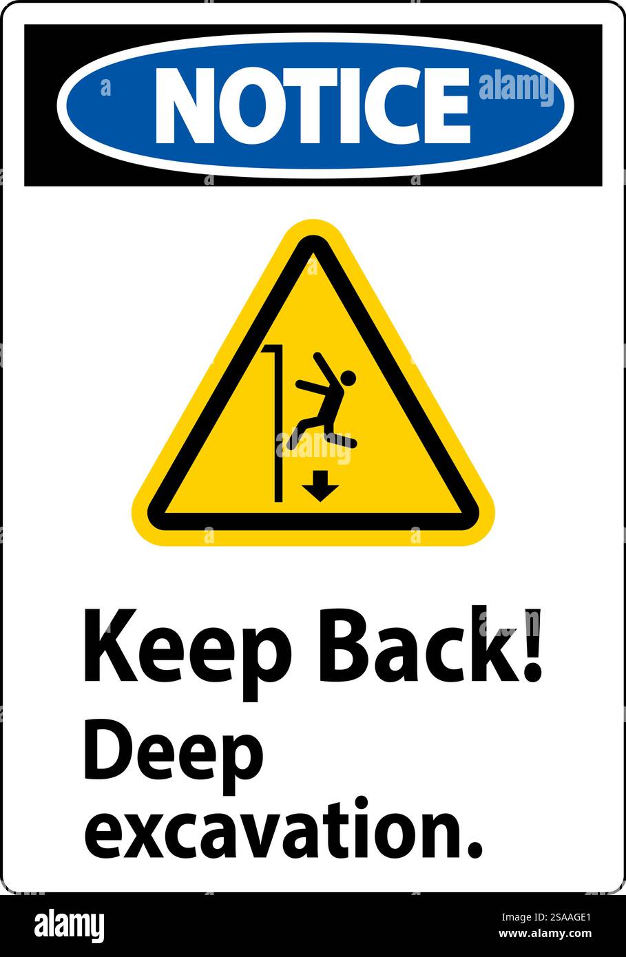 Notice Sign Keep Back Deep Excavation Stock Vector Image & Art - Alamy