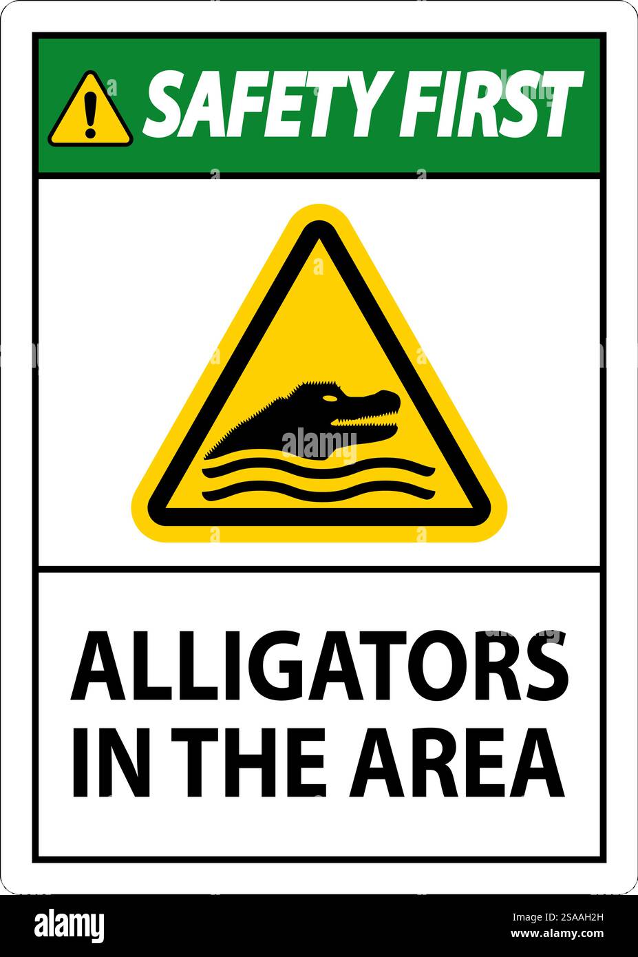 Safety First Alligators In The Area Sign Stock Vector Image & Art - Alamy