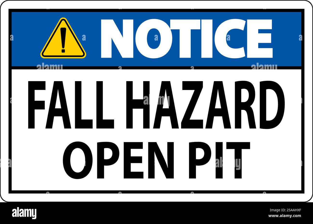 Notice Sign Fall Hazard - Open Pit Stock Vector Image & Art - Alamy