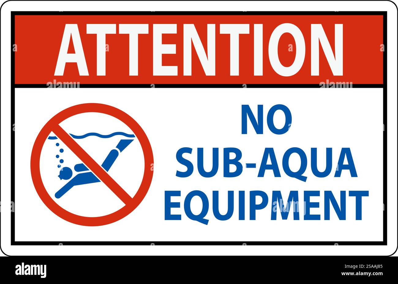 Water Safety Sign Attention, No Sub-Aqua Equipment Stock Vector Image ...