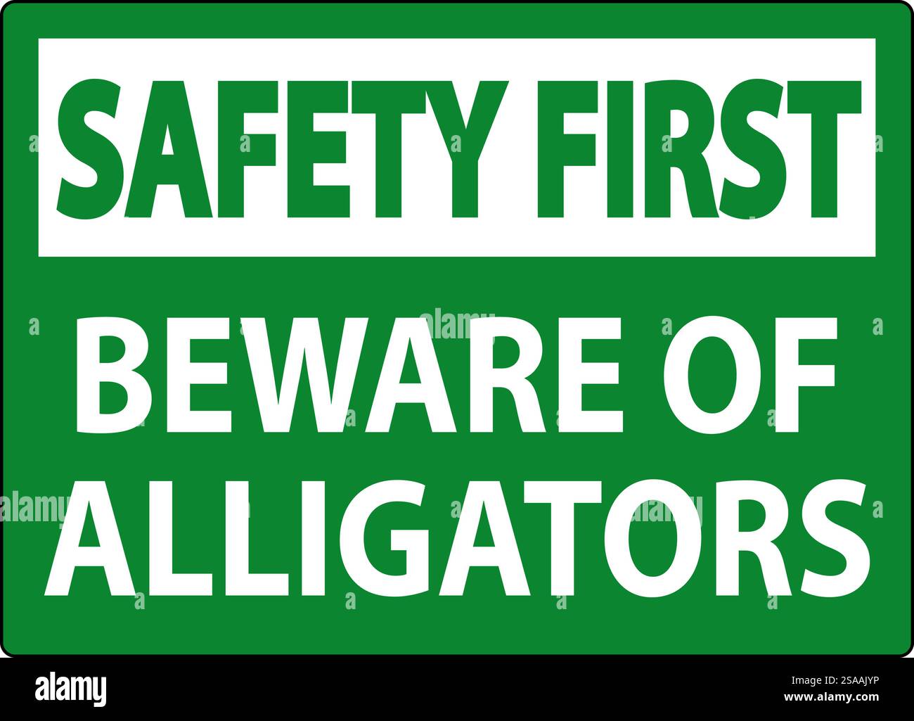 Safety First Sign Beware Of Alligators Stock Vector Image & Art - Alamy
