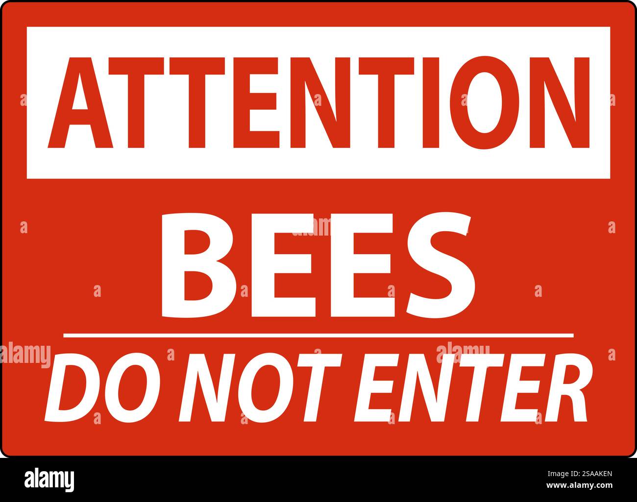 Attention Sign Bees - Do Not Enter Stock Vector Image & Art - Alamy
