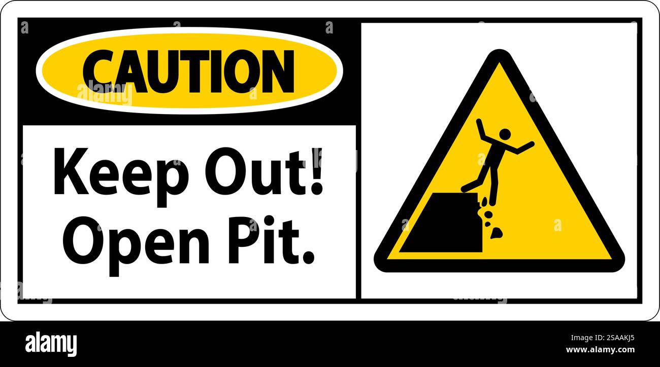 Caution Sign Keep Out Open Pit Stock Vector Image & Art - Alamy