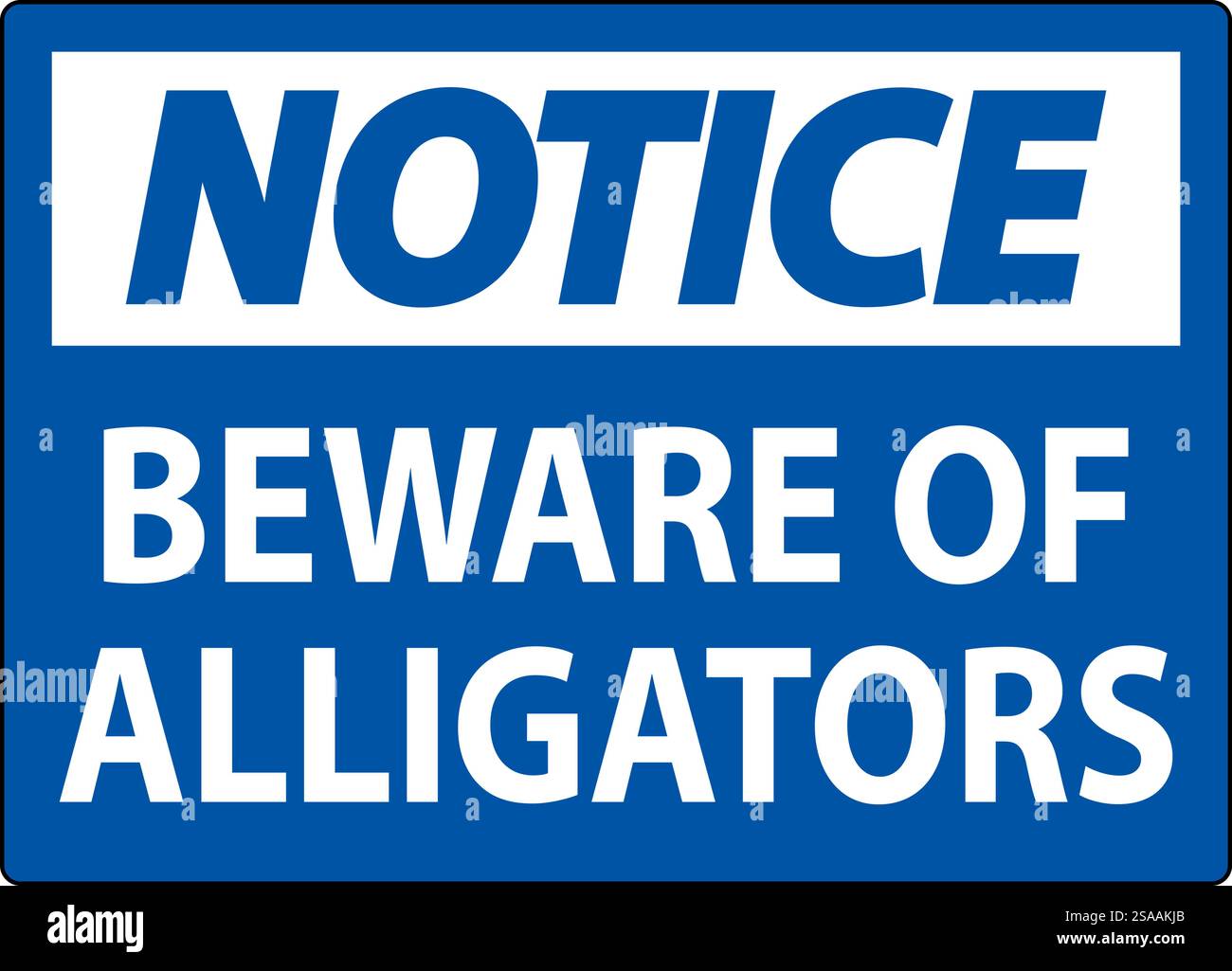 Notice Sign Beware Of Alligators Stock Vector Image & Art - Alamy