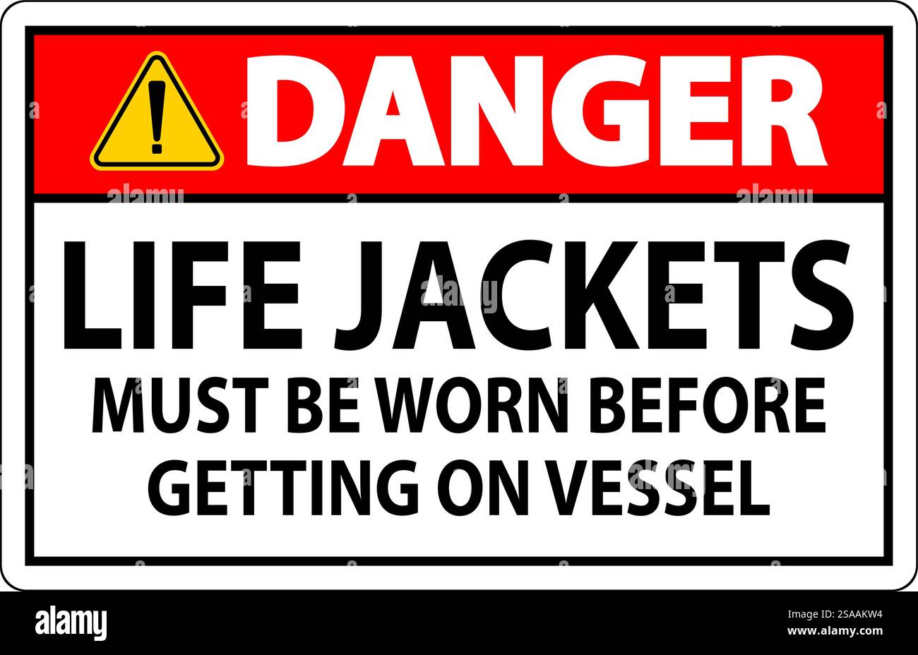Danger Sign Life Jackets - Must Be Worn Before Getting On Vessel Stock ...