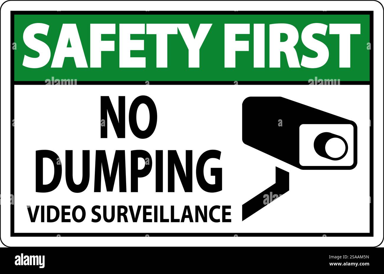Safety First Sign Video Surveillance, No Dumping Stock Vector Image ...