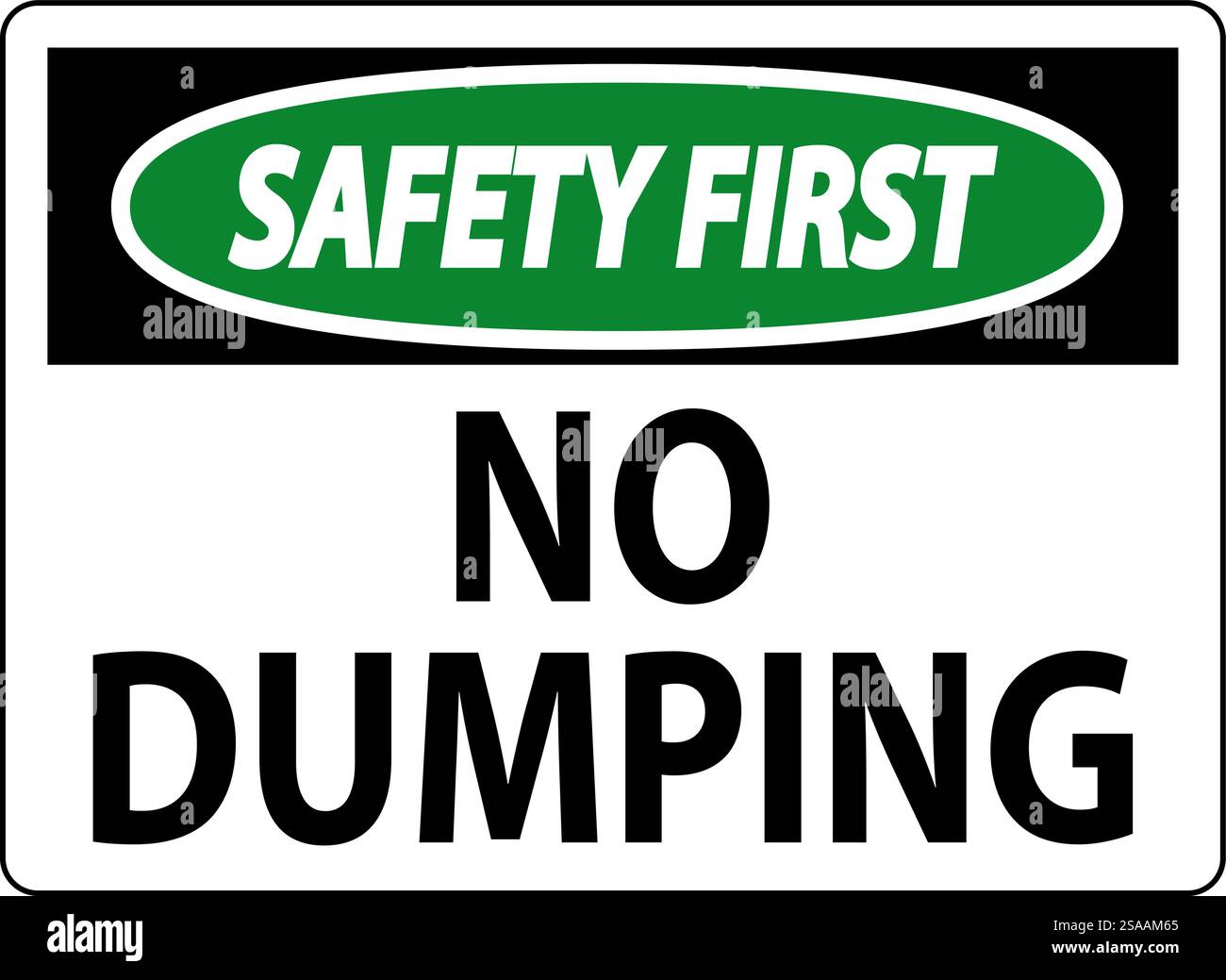 Safety First No Dumping Sign Stock Vector Image & Art - Alamy