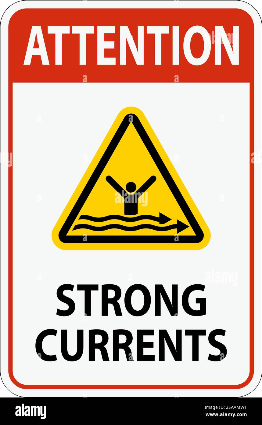 Water Safety Sign Attention - Strong Currents Stock Vector Image & Art ...
