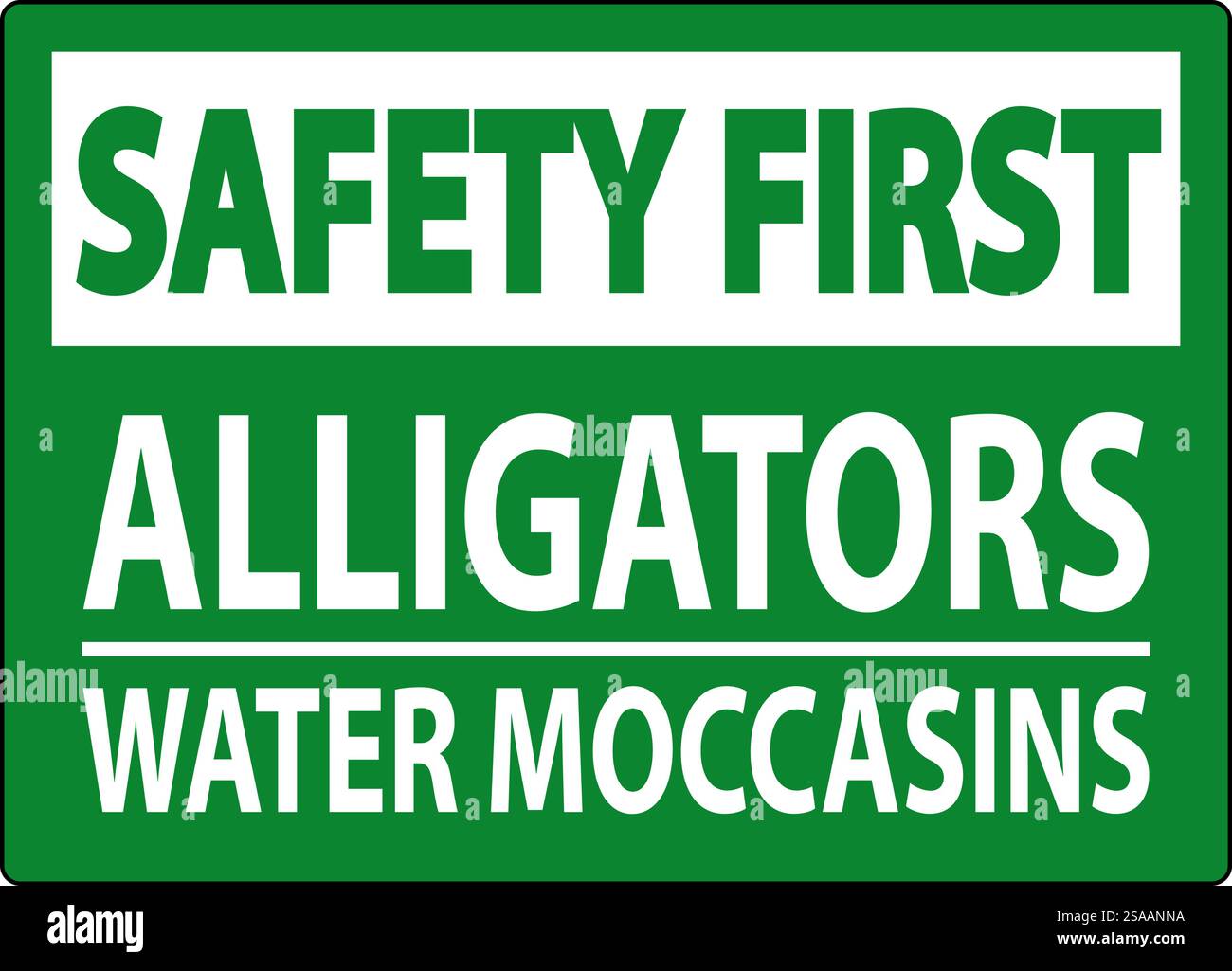 Safety First Sign Alligators - Water Moccasins Stock Vector Image & Art ...