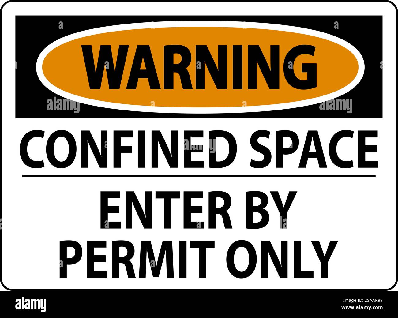 Warning Sign Confined Space - Enter By Permit Only Stock Vector Image ...