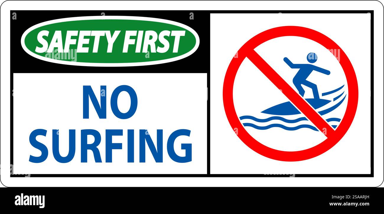 Safety First Beach Safety Sign No Surfing Stock Vector Image & Art - Alamy